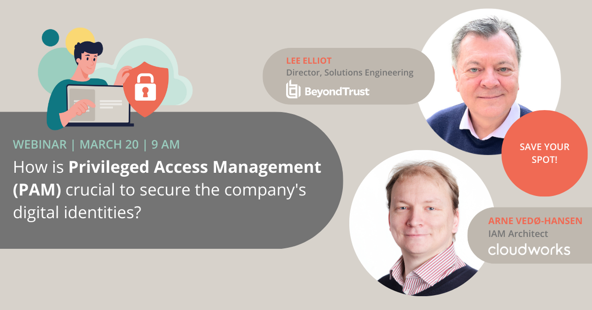 [Webinar] How is Privileged Access Management (PAM) crucial to secure ...